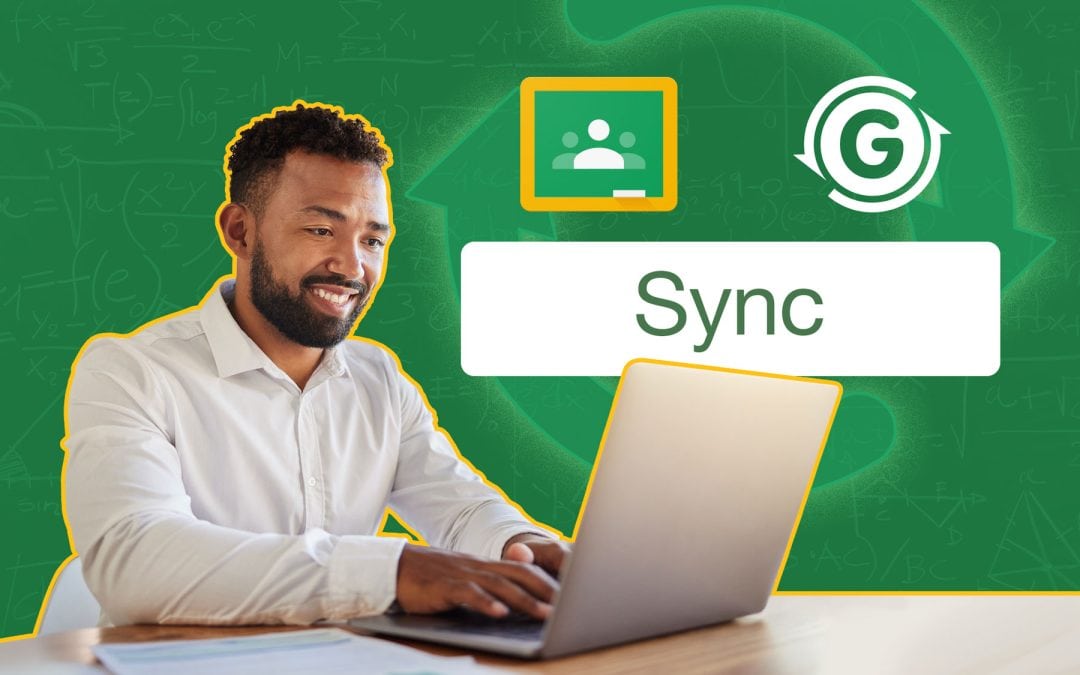 Make Google Classroom Syncing Easy for Your Private School